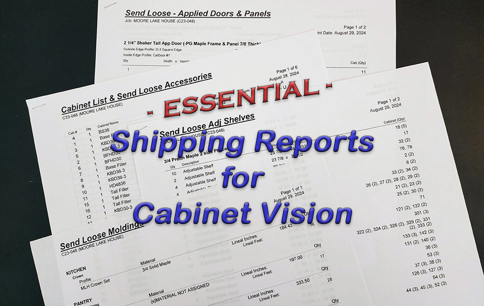 Essential Shipping Reports – Essential Cabinet Vision Packages